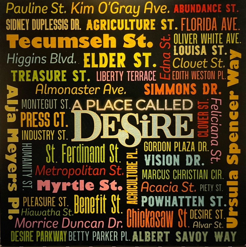 A Street Called Desire And Other Names In My Neighborhood - A Place ...